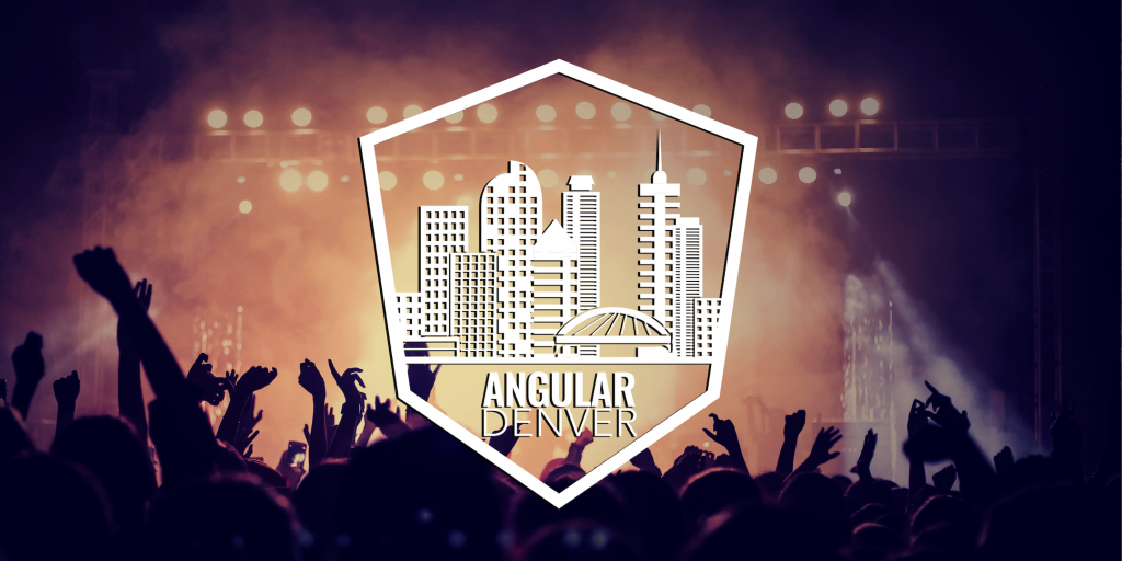 ANGULAR DENVER | 2-day conference for software developer education ...